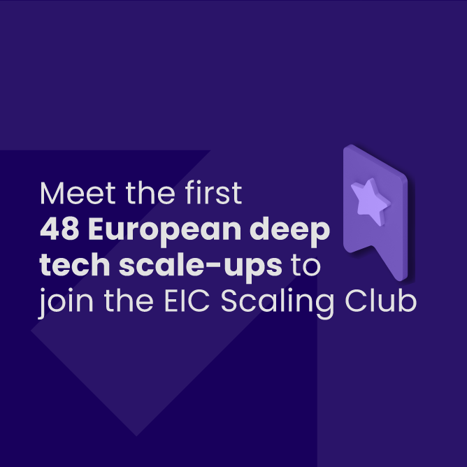 48 high-growth tech companies join the EIC Scaling Club to collectively bolster Europe’s deep ...